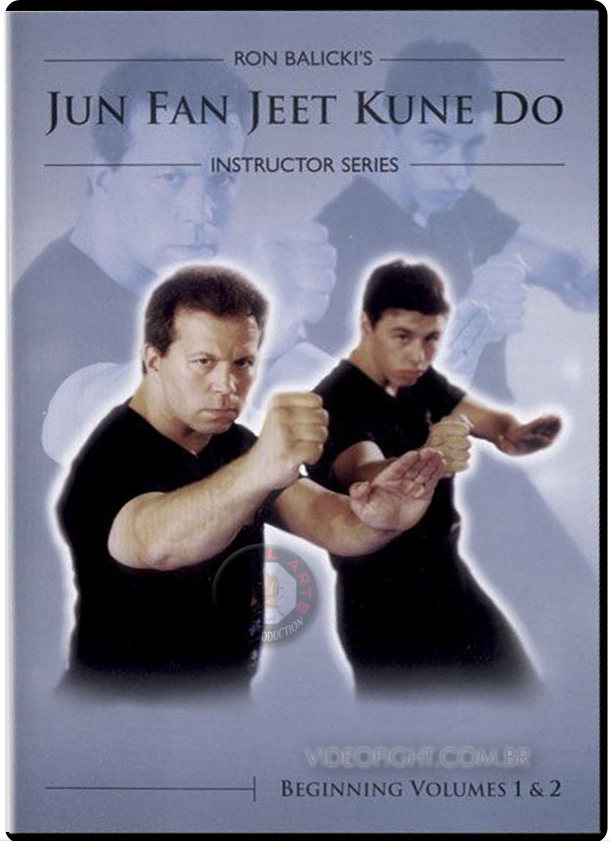 RON BALICKI - JUN FAN JEET KUNE DO INSTRUCTOR SERIES