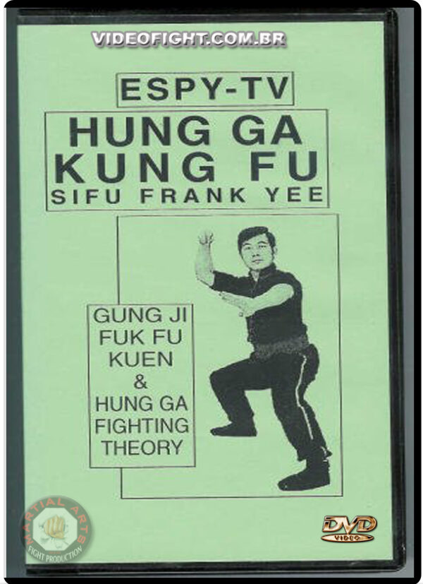 HUNG GA KUNG FU SIFU FRANK YEE - VIDEOFIGHT