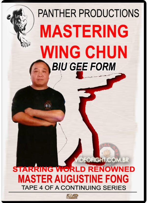 MASTER AUGUSTINE FONG'S WING CHUN KUNG FU SERIES VOLUME 4 - VIDEOFIGHT