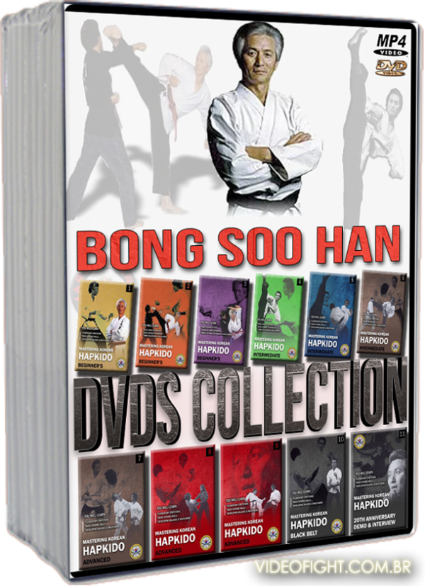 BONG SOO HAN - MASTERING KOREAN HAPKIDO DVDS COLLECTION - VIDEOFIGHT