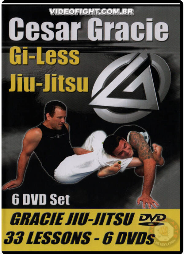 CESAR GRACIE - GI-LESS JIU JITSU - VideoFight DVDs