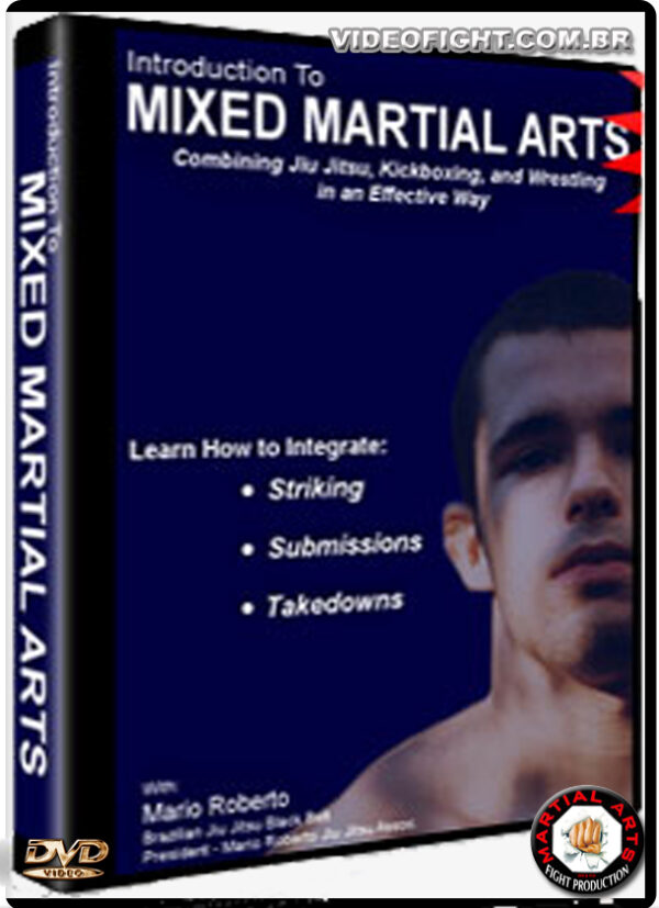 MARIO ROBERTO’S - INTRODUCTION TO MIXED MARTIAL ARTS - VIDEOFIGHT