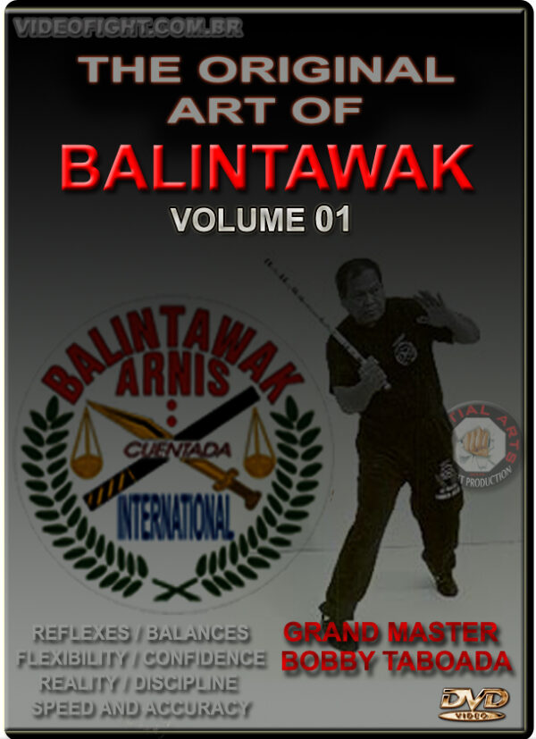 BOBBY TABOADA - THE ORIGINAL ART OF BALINTAWAK VOL.01 - VIDEOFIGHT