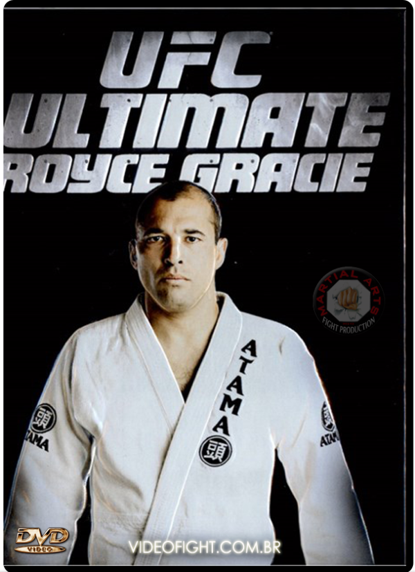 ROYCE GRACIE - UFC: ULTIMATE ROYCE GRACIE - VIDEOFIGHT