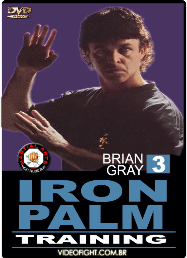 BRIAN GRAY - IRON PALM TRAINING #03 - VIDEOFIGHT