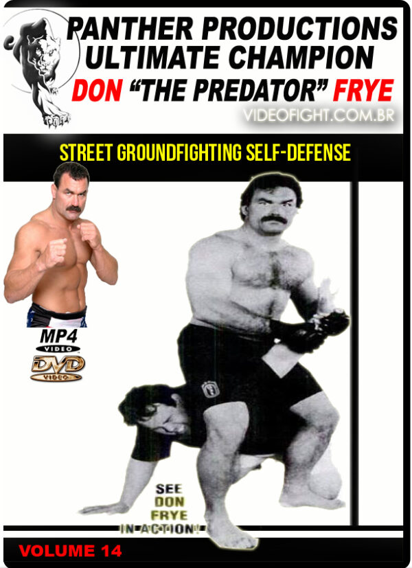 DON FRYE - PREDATOR NHB/MMA FIGHTING SYSTEM #14 - VIDEOFIGHT