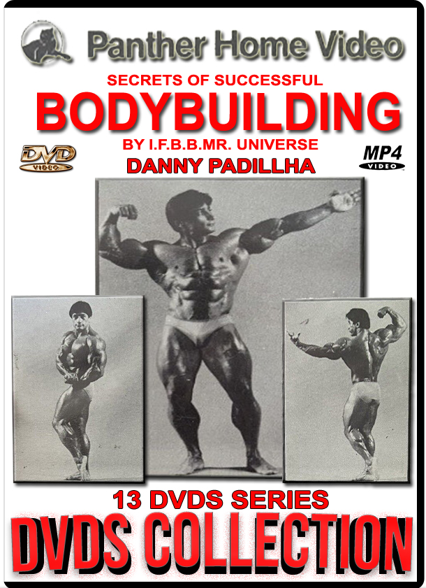 DANNY PADILLA - SECRETS OF SUCCESSFUL BODYBUILDING