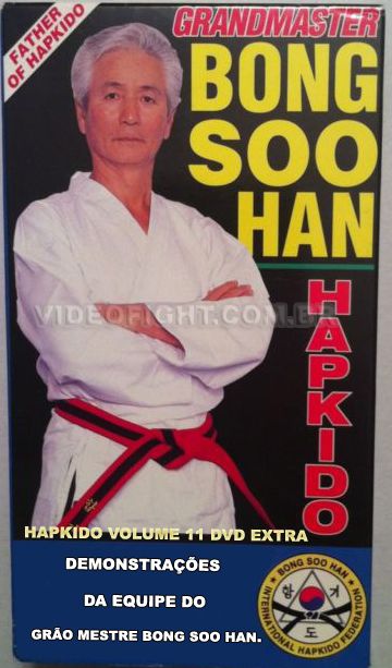 BONG SOO HAN - MASTERING KOREAN HAPKIDO VOL.11