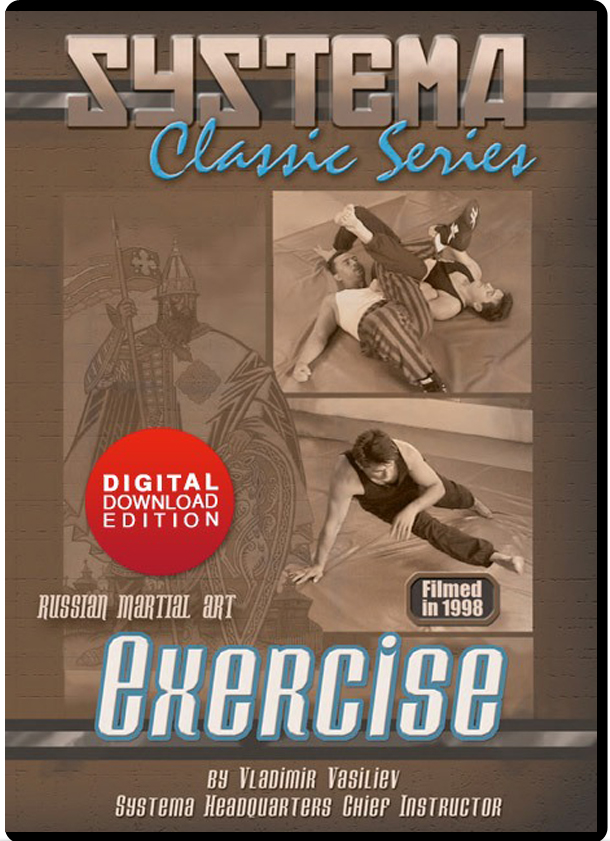 VLADIMIR VASILIEV – SYSTEMA: EXERCISE