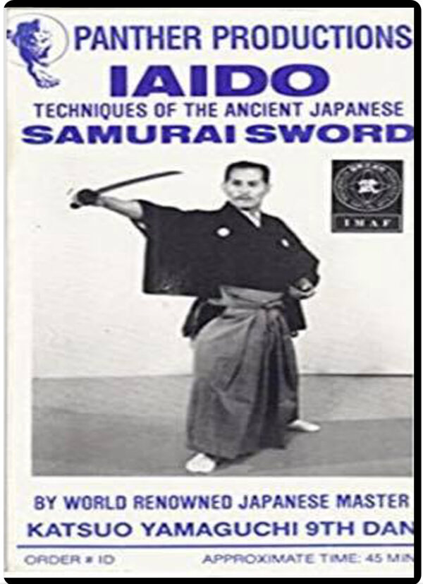 KATSUO YAMAGUCHI - IAIDO - SAMURAI SWORD - VIDEOFIGHT