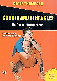 GEOFF THOMPSON - GROUND FIGHTING - CHOKES AND STRANGLES