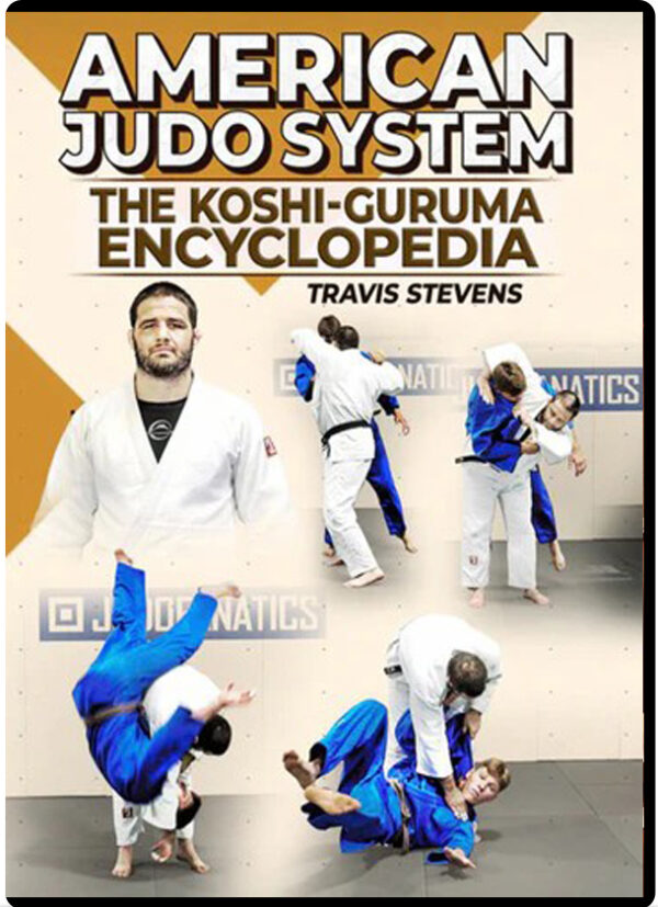 JIMMY PEDRO & TRAVIS STEVENS - AMERICAN JUDO SYSTEM - THE KOSHI-GURUMA ...
