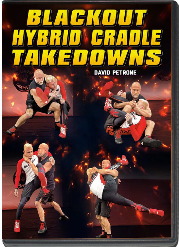 DAVID PETRONE - BLACKOUT HYBRID CRADLE TAKEDOWNS - VIDEOFIGHT