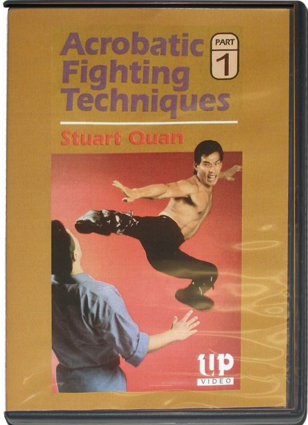 STUART QUAN - MARTIAL ARTS ACROBATIC FIGHTING TECHNIQUES VOL.01