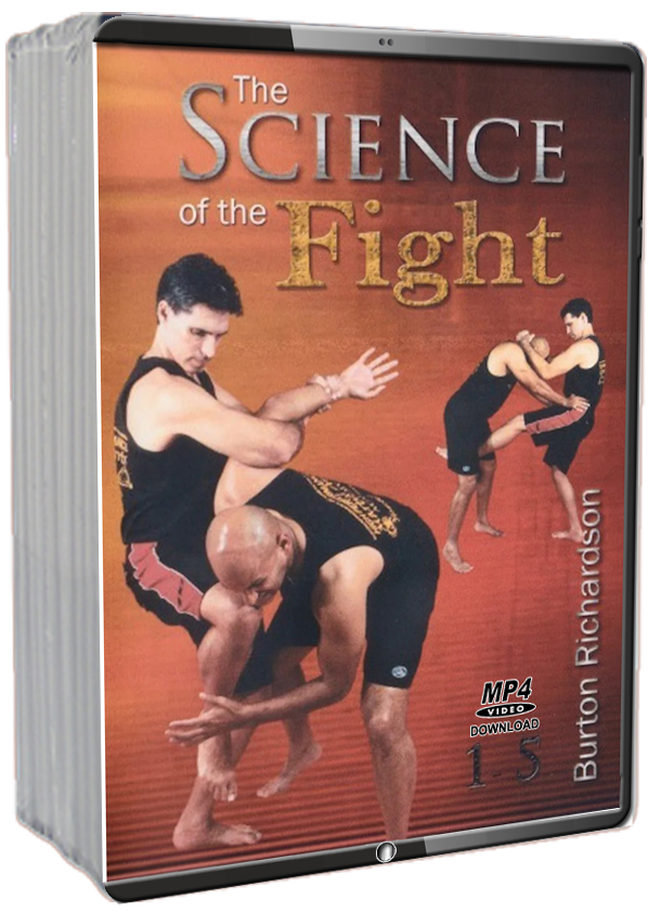 BURTON RICHARDSON – SCIENCE OF THE FIGHT SERIES