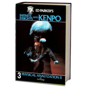 ED PARKER - INFINITE INSIGHTS INTO KENPO VOL.03 PDF