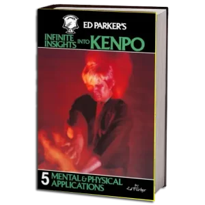 ED PARKER - INFINITE INSIGHTS INTO KENPO VOL.05 PDF